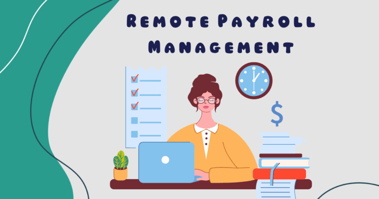 Top Tips Strategies to Co-ordinate Remote Payroll Management with Ease | SAVVY HRMS