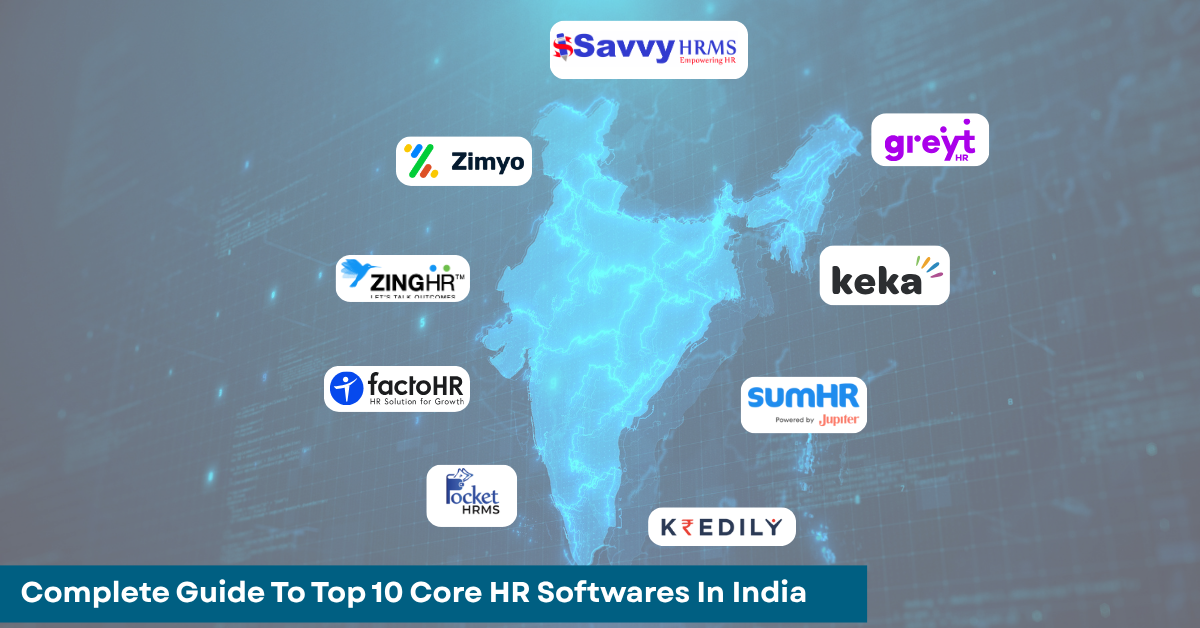Choosing Top 10 Core HR Software Provider in India (2025 Edition)
