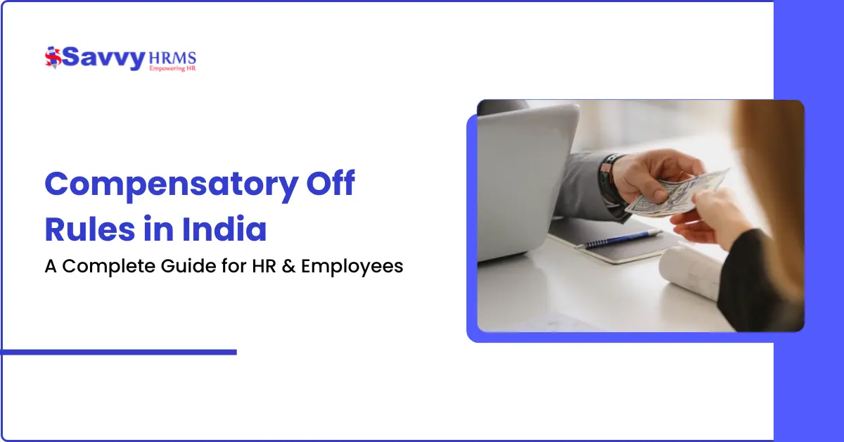 What is Compensatory Off (Comp Off): The Complete Guide for HR and ...