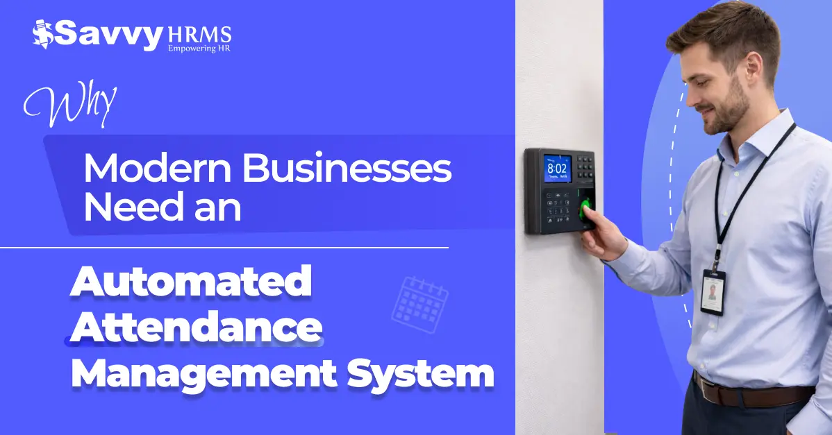 Automated Attendance Management System for Modern Businesses
