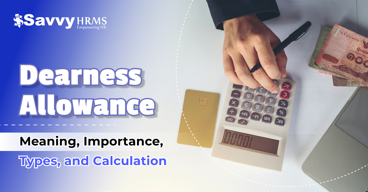 What is Dearness Allowance: Meaning, Types & Importance