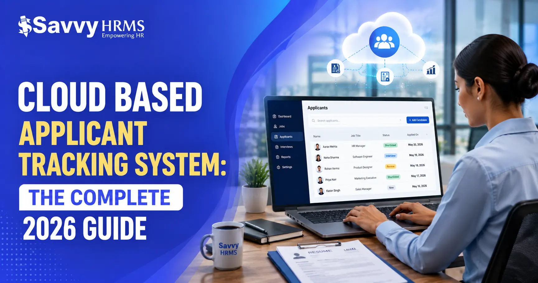 Cloud Based Applicant Tracking System: The Complete 2026 Guide